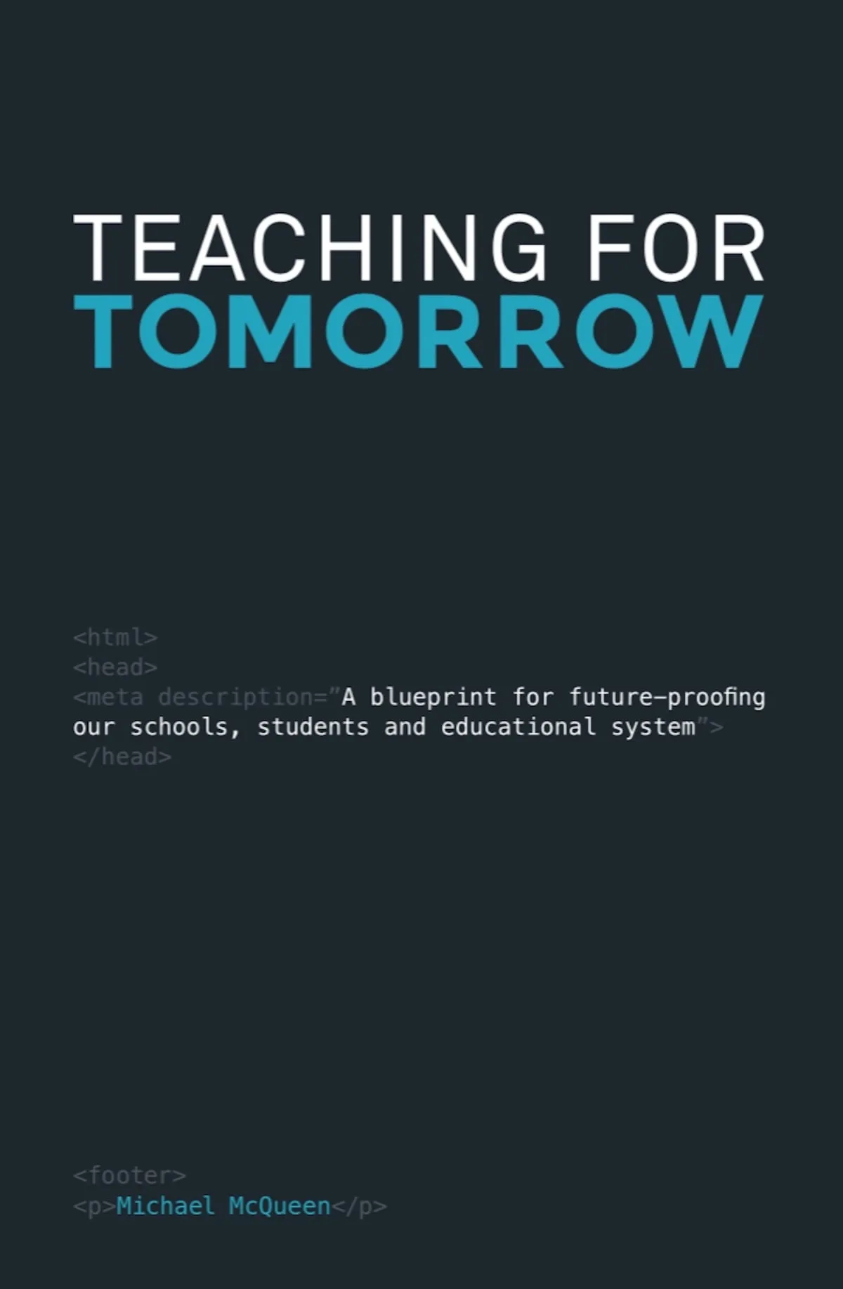 Teaching for Tomorrow (PD Training Curriculum) - Michael McQueen